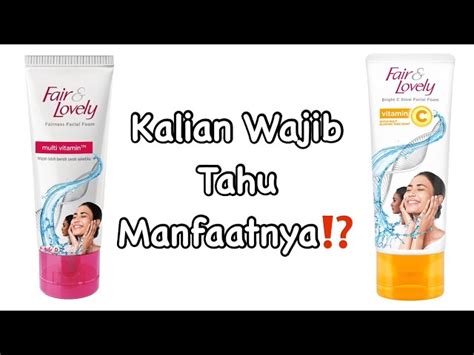 Temukan 5 Manfaat Sabun Fair Lovely Yang Jarang Diketahui Biotifor