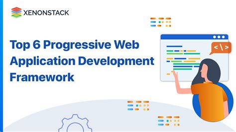 progressive web app development tools and framework