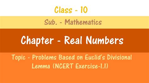 real numbers solving the questions by using euclid s division lemma chapter 1 class 10