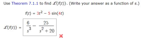 solved use theorem 7 1 1 ﻿to find l{f t } write your