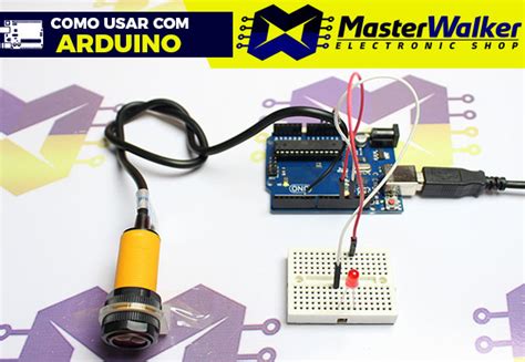 Como Usar Arduino Sensor De Proximidade Infravermelho E D Nk