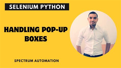 selenium python handling pop up boxes youtube