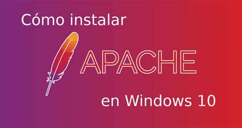 C Mo Instalar Apache En Windows Tech Krowd