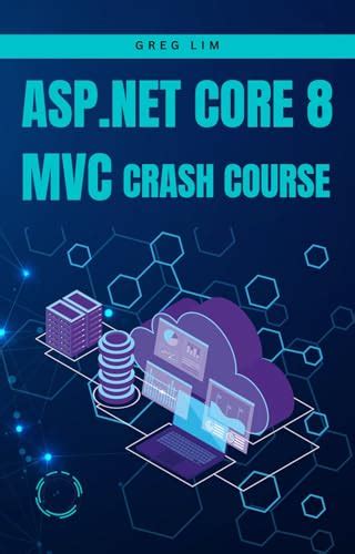 ASP NET Core 8 MVC Crash Course Learn To Build Fast And Secure Web