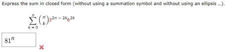 solved express the sum in closed form without using a