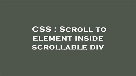 CSS Scroll To Element Inside Scrollable Div YouTube