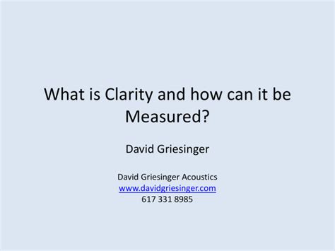 What Is Clarity And How Can It Be Measured