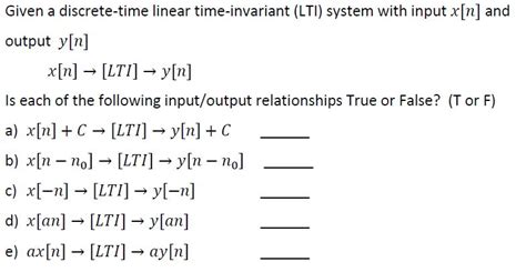 solved given a discrete time linear time invariant lti