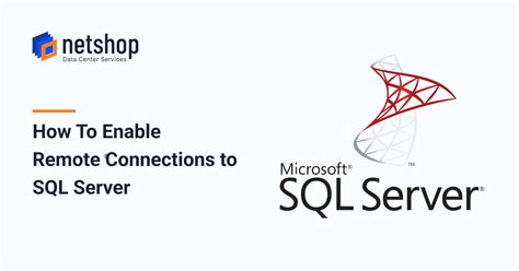 How To Enable Remote Connections To SQL Server NetShop ISP