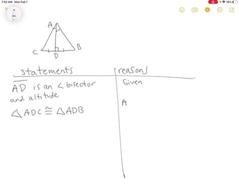 solved write a two column proof if an angle bisector of a triangle is also an altitude of the