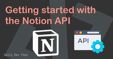 getting started with the notion api