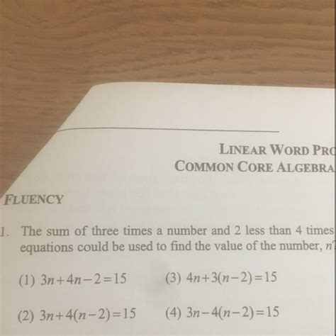 the sum three times a number and 2 less than 4 times that same number is 15 which of the