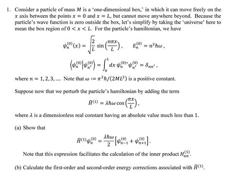 solved consider a particle of mass m is a one dimensional