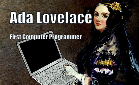 know everything about world s first programmer ada lovelace