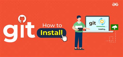 How To Install GIT On Windows MacOS And Linux