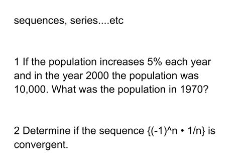 solved sequences series etc 1 if the population increases