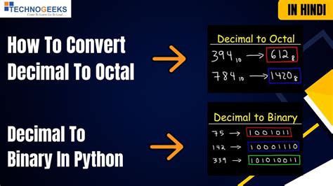 How To Convert Decimal To Octal And Decimal To Binary In Python Hindi