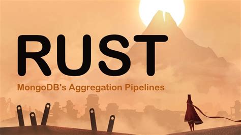 MongoDB S Aggregation Pipelines In Rust