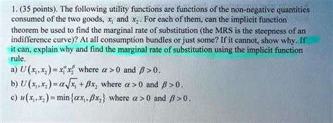 solved the following utility functions are functions of the non negative quantities consumed of