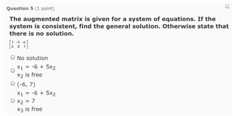 solved the augmented matrix is given for a system of