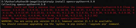 python错误集锦：指定4 5 0版本安装opencv python提示无该安装包error no matching distribution found for opencv