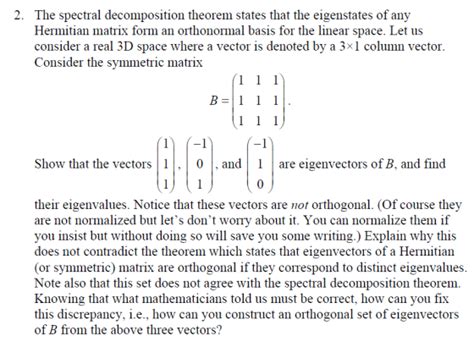 2 the spectral decomposition theorem states that the eigenstates of any hermitian matrix form