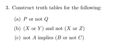 solved 3 construct truth tables for the following a p or