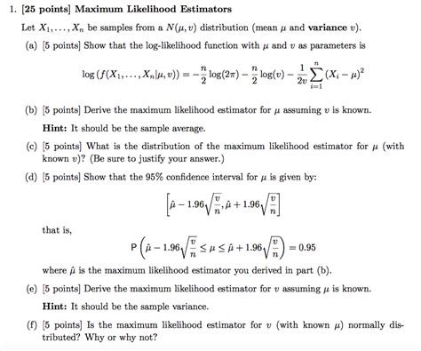 solved 1 [25 points] maximum likelihood estimators let x