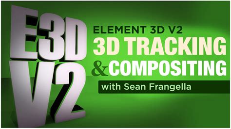Element 3D V2 Tutorial Tracking 3D Models Into Footage After Effects