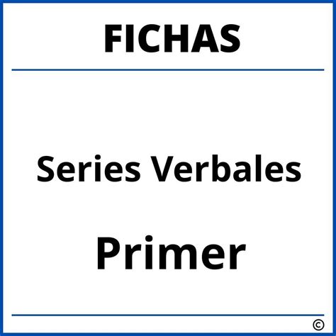 Fichas De Series Verbales Para Primer Grado