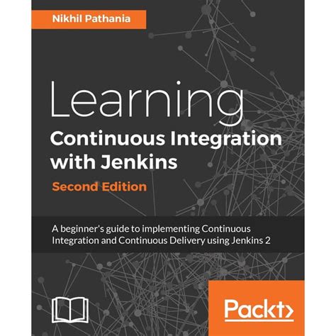 Jual Buku Learning Continuous Integration With Jenkins 2nd Edition