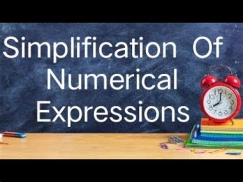 Simplification Of Numerical Expressions YouTube