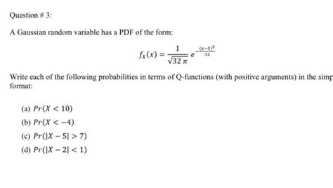 solved question 3 32 a gaussian random variable has a pdf