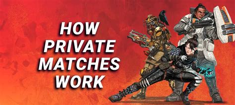How Private Matches Work In Apex Legends Create Custom Tournament