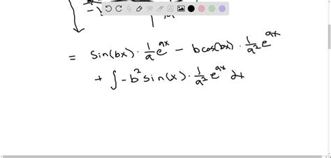 solved evaluate the integral using tabular integration by parts ∫e a x sinb x d x