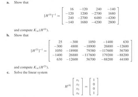 solved the n x n hilbert matrix is an ill conditioned matrix that arises 1 answer