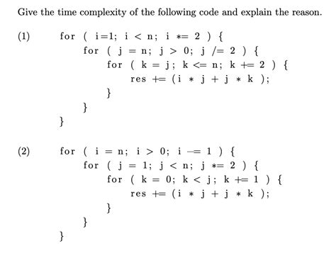 solved give the time complexity of the following code and