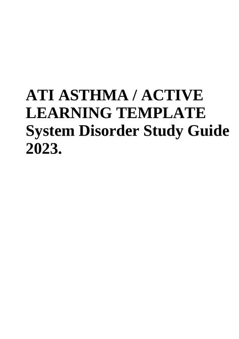ATI ASTHMA ACTIVE LEARNING TEMPLATE System Disorder Study Guide 2023