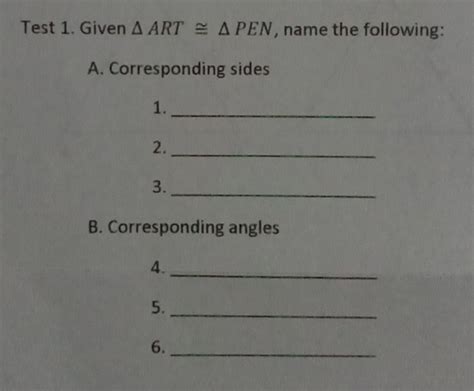 solved test 1 given delta art ≌ delta pen name the following a corresponding sides 1 2 3