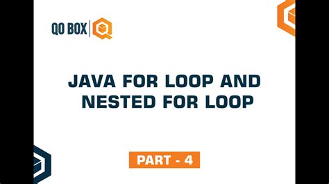 java for loop and nested for loop part 4 qo box youtube