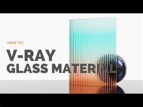 4 How To Create REALISTIC GLASS Material In Vray Next Sketch Up Part