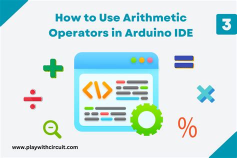 how to use arithmetic operators in arduino ide by rachna jain sep 2023 medium