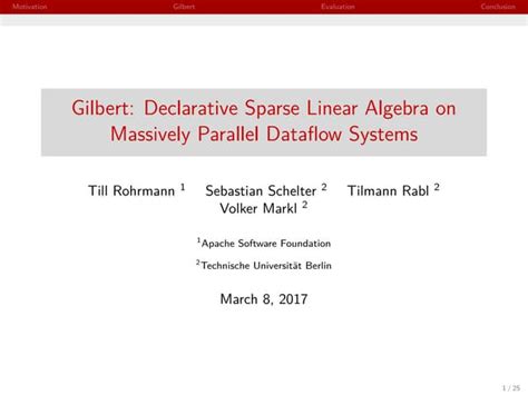 gilbert declarative sparse linear algebra on massively parallel dataflow systems ppt