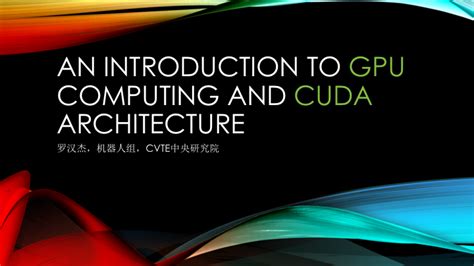 an introduction to gpu computing and cuda architecture hanjie s blog