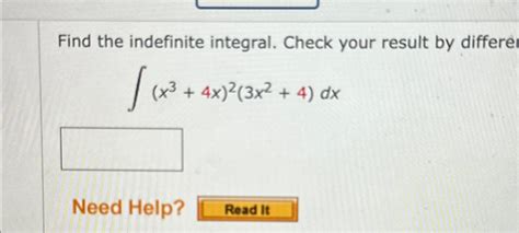 solved find the indefinite integral check your result by