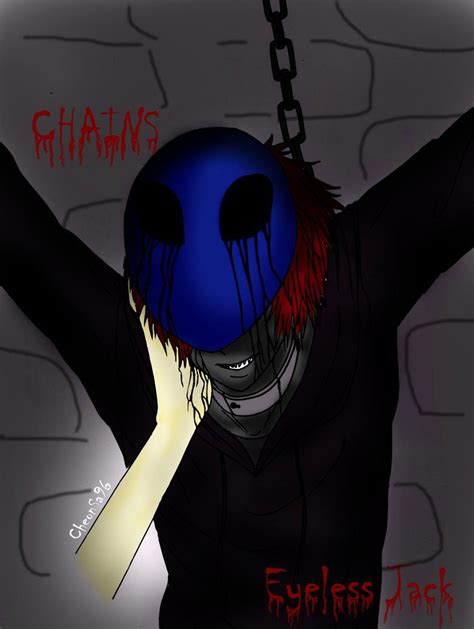 Chains Eyeless Jack And Reader Eyeless Jack Jack Creepypasta Creepypasta Characters