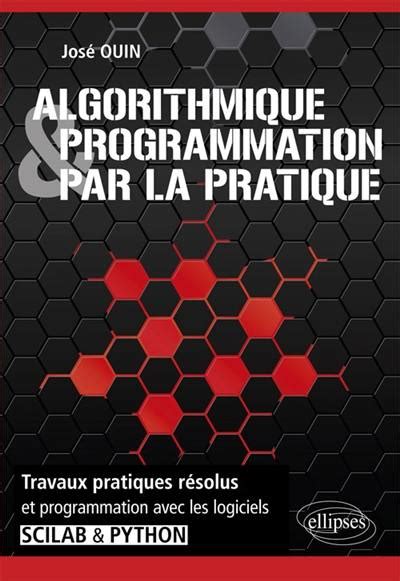 livre algorithmique and programmation par la pratique travaux pratiques résolus et