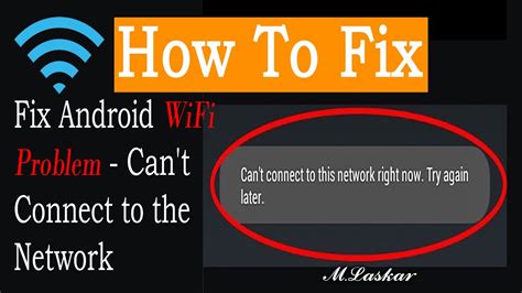 how to fix android wifi problem can t connect to the network youtube