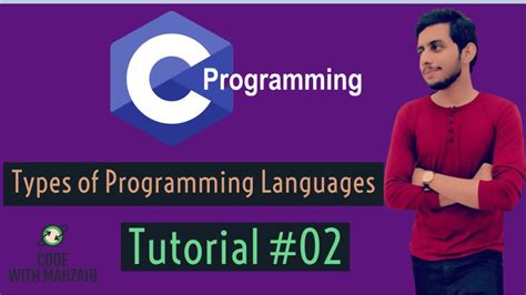types of programming languages c language tutorial 02 code with mahzaib youtube