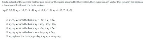solved find a subset of the vectors that forms a basis for